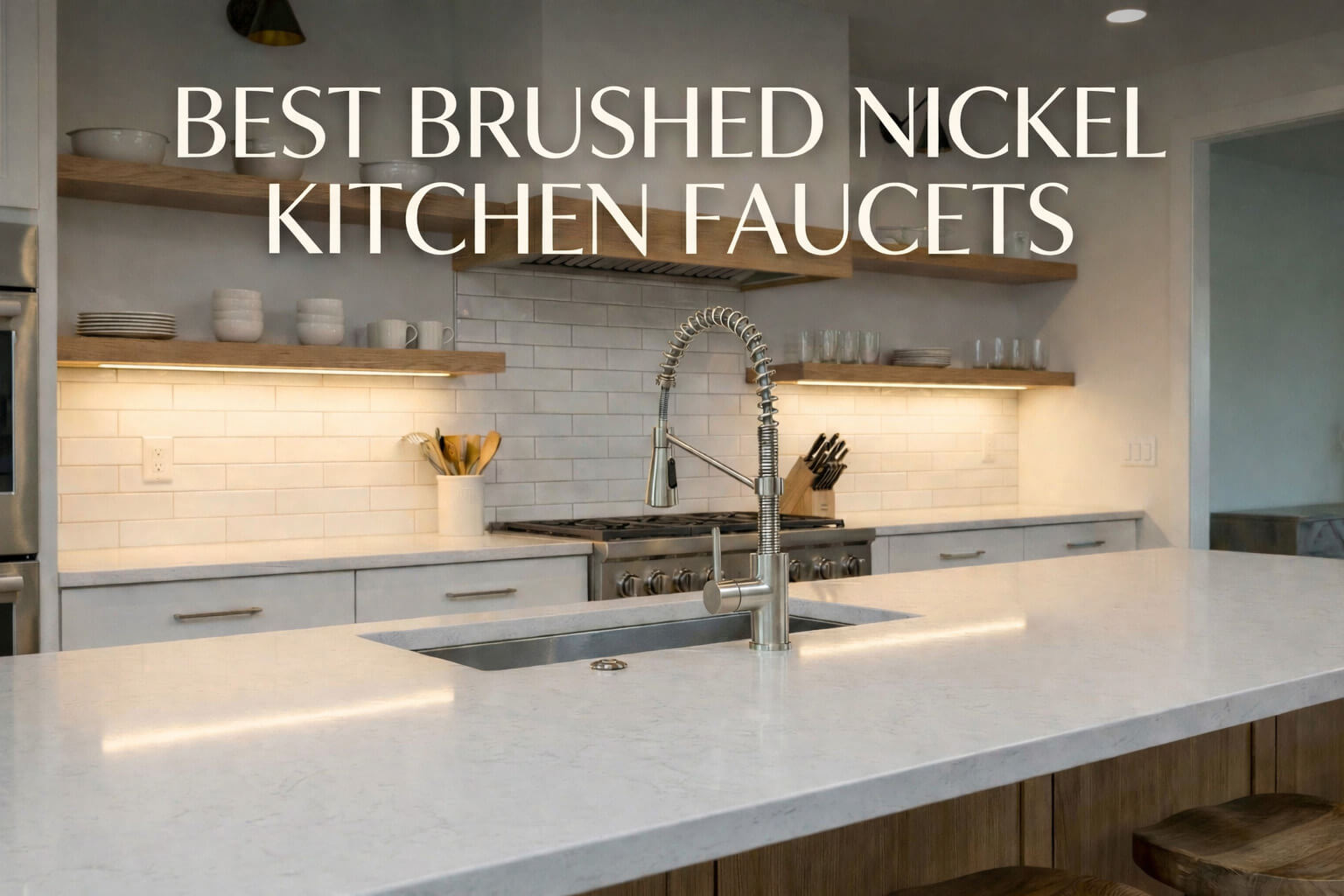 The 10 Best Brushed Nickel Kitchen Faucets of 2026